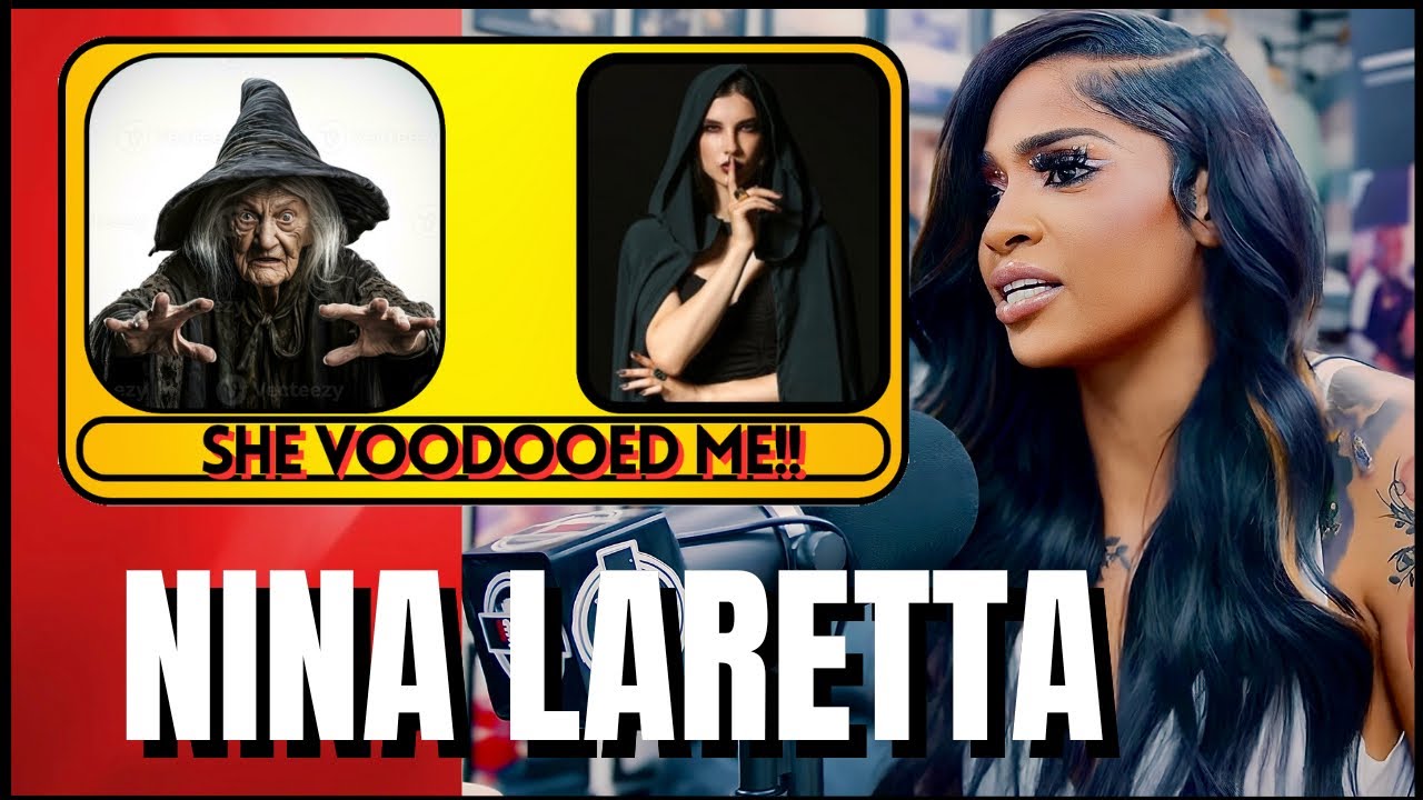 Nina Laretta: I was Voodooed It Changed Everything! - YouTube