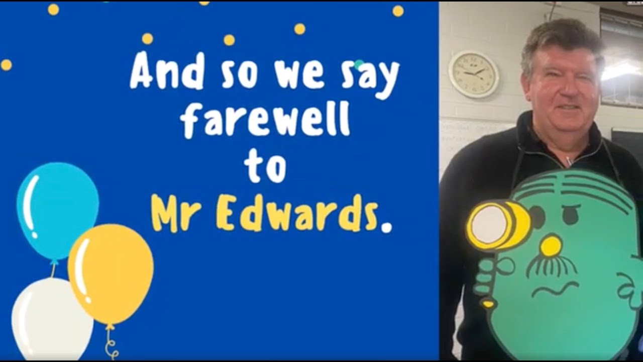 Farewell Mr Edwards 2025 - YouTube