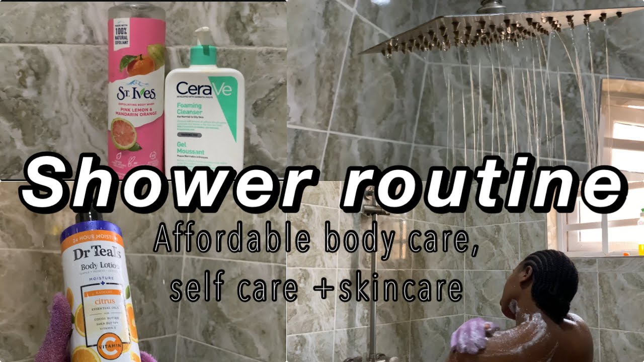 Shower Routine: affordable/minimal body care and self care - YouTube