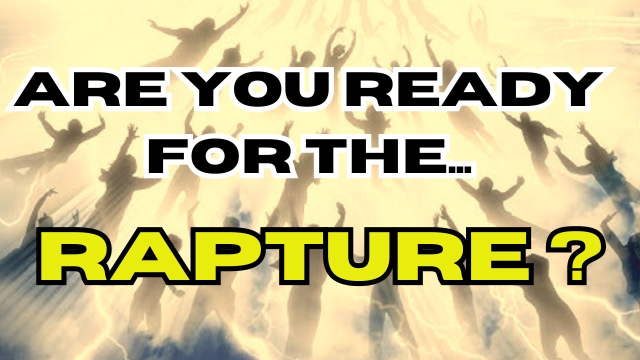 Are You Ready For The Rapture? - YouTube