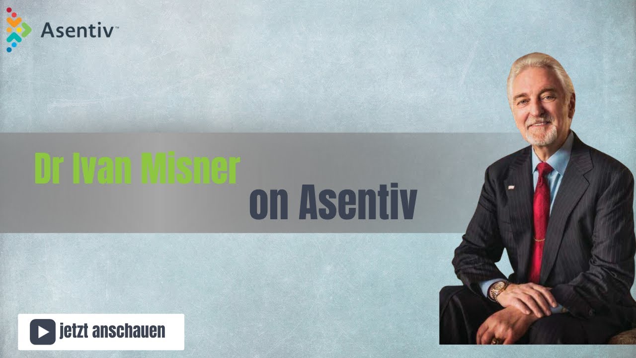 Dr Ivan Misner on Asentiv - YouTube