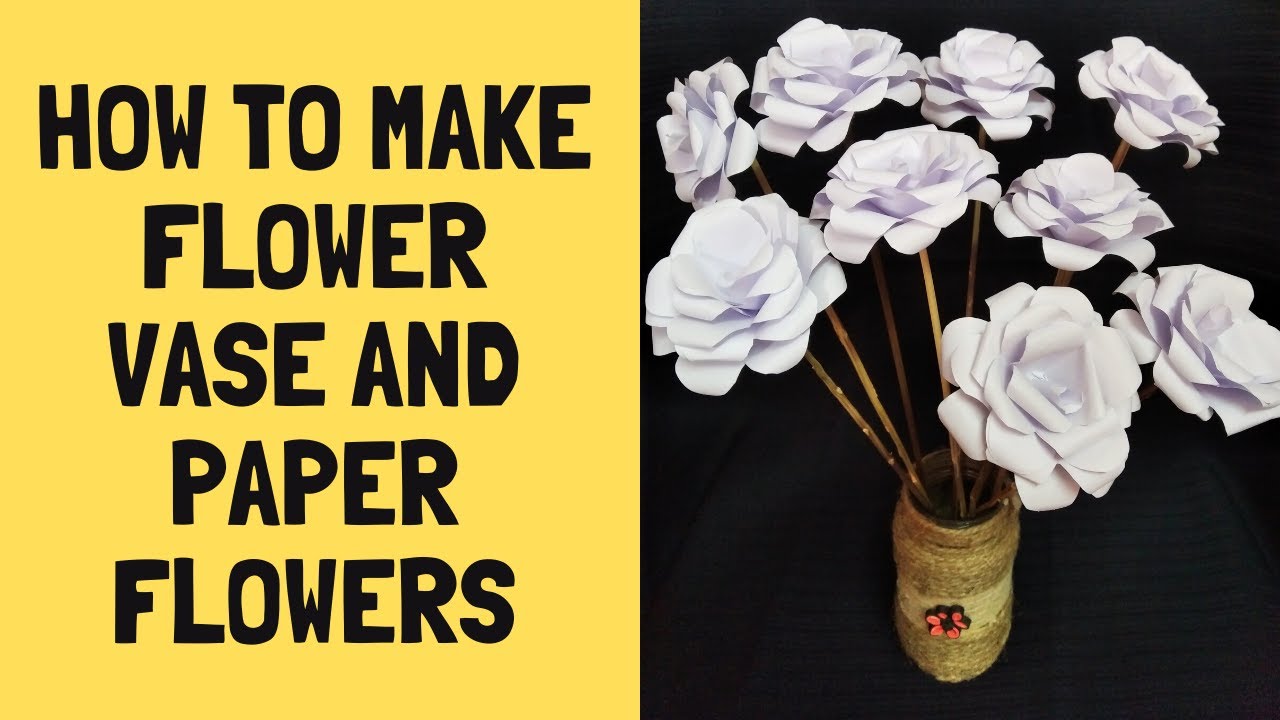 How to make flower vase and paper flowers with left over materials ...