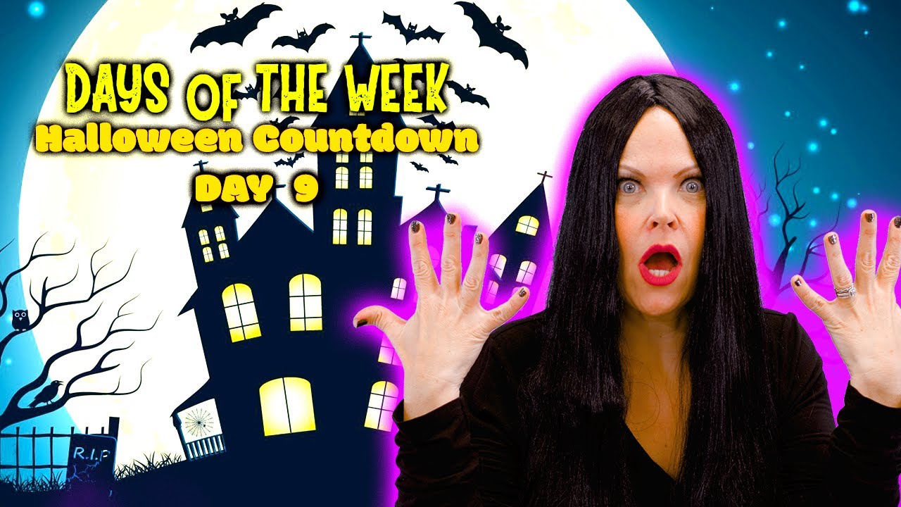 Days of the Week - Addams Family Parody - Halloween Countdown |10 Days ...