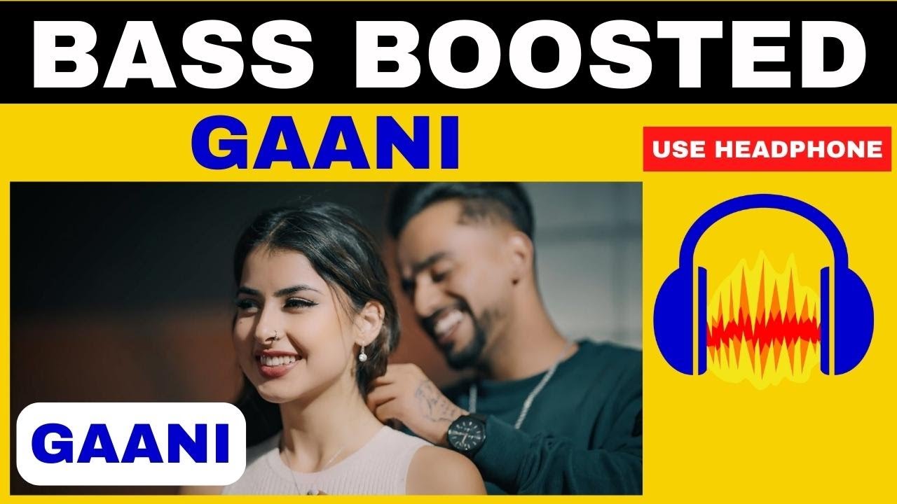 Gaani - | BASS BOOSTED | JERRY, Official Video, VIP Records, New ...