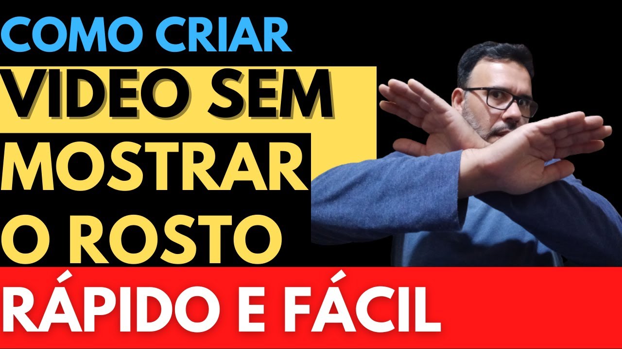 💣[RÁPIDO E FÁCIL] Como Criar Vídeo Sem Mostrar o Rosto - YouTube