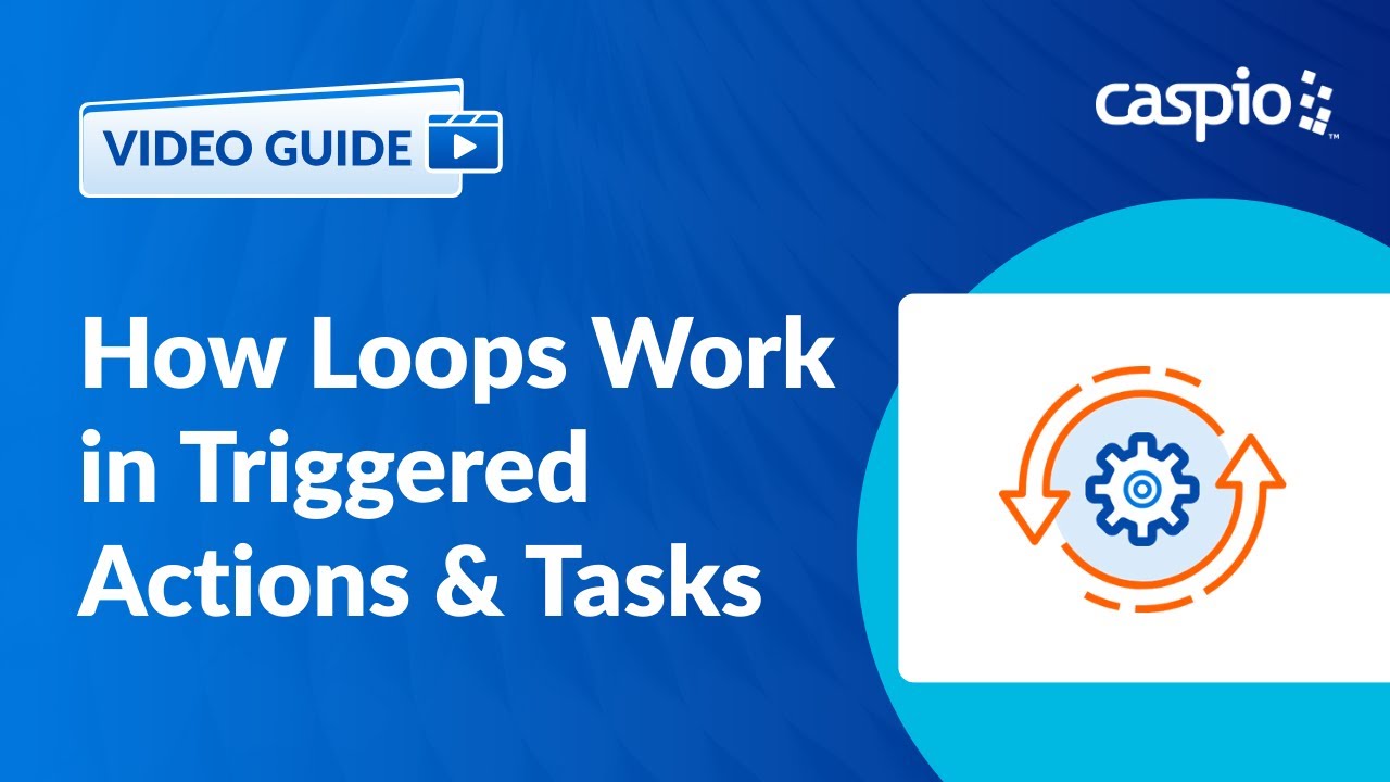 Learn How to Use Loops in Caspio Triggered Actions and Tasks - YouTube