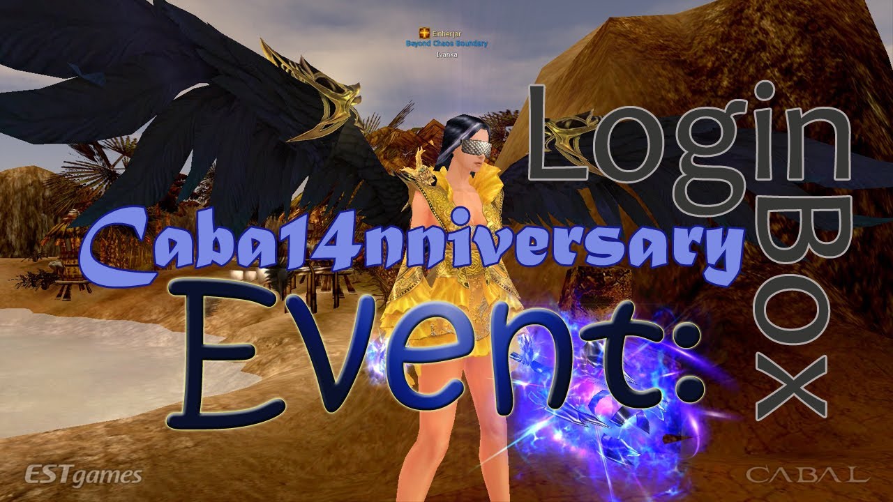CABAL Online PH | Einherjar ― EVENT ― Caba14nniversary Login Box - YouTube