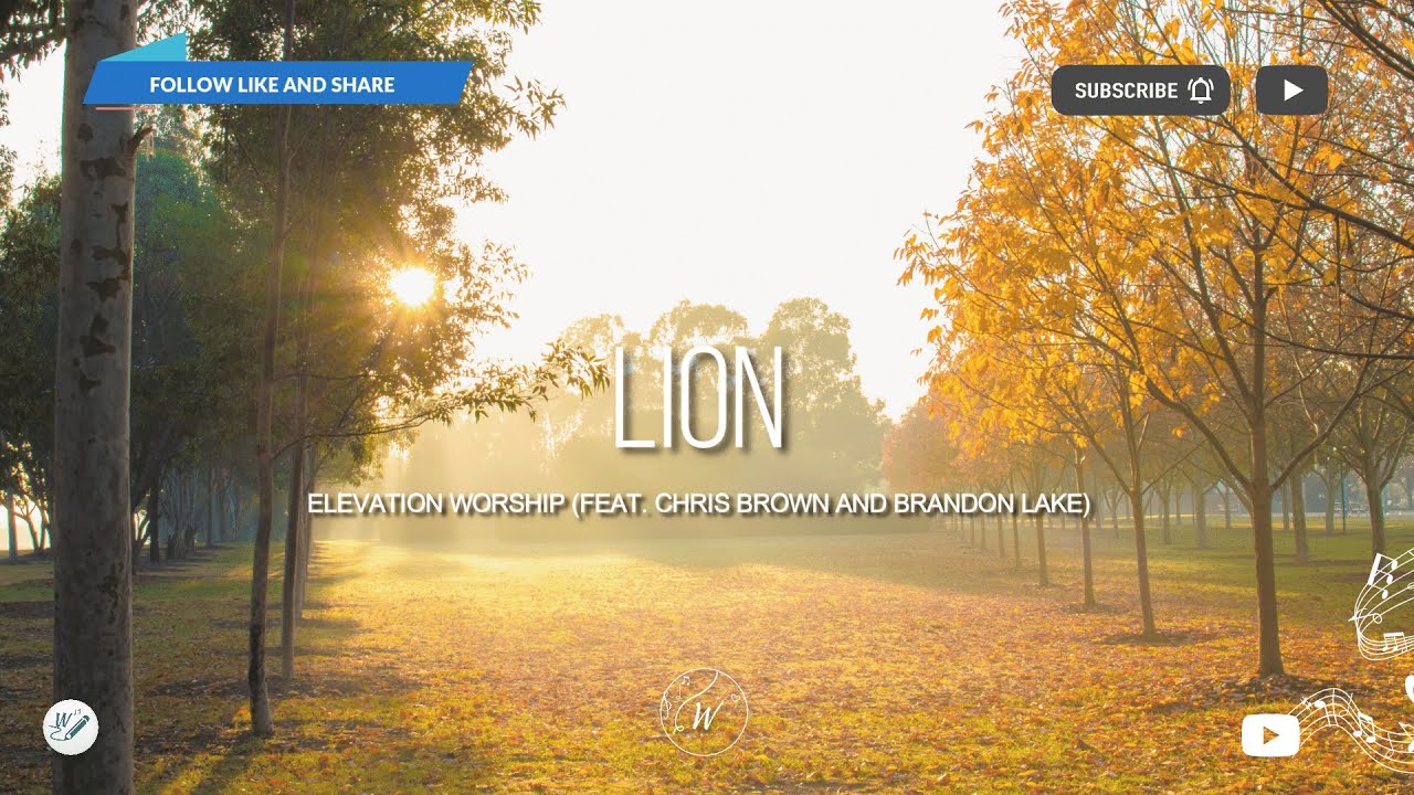 LION by Elevation Worship (feat. Chris Brown and Brandon Lake) | Lyric ...