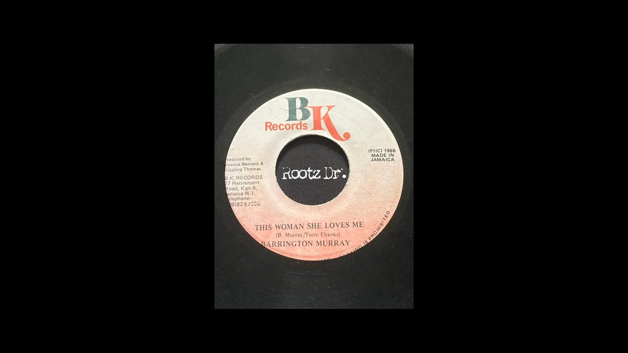 Barrington Murray - This Woman She Loves Me + Version 7” BK Records ...