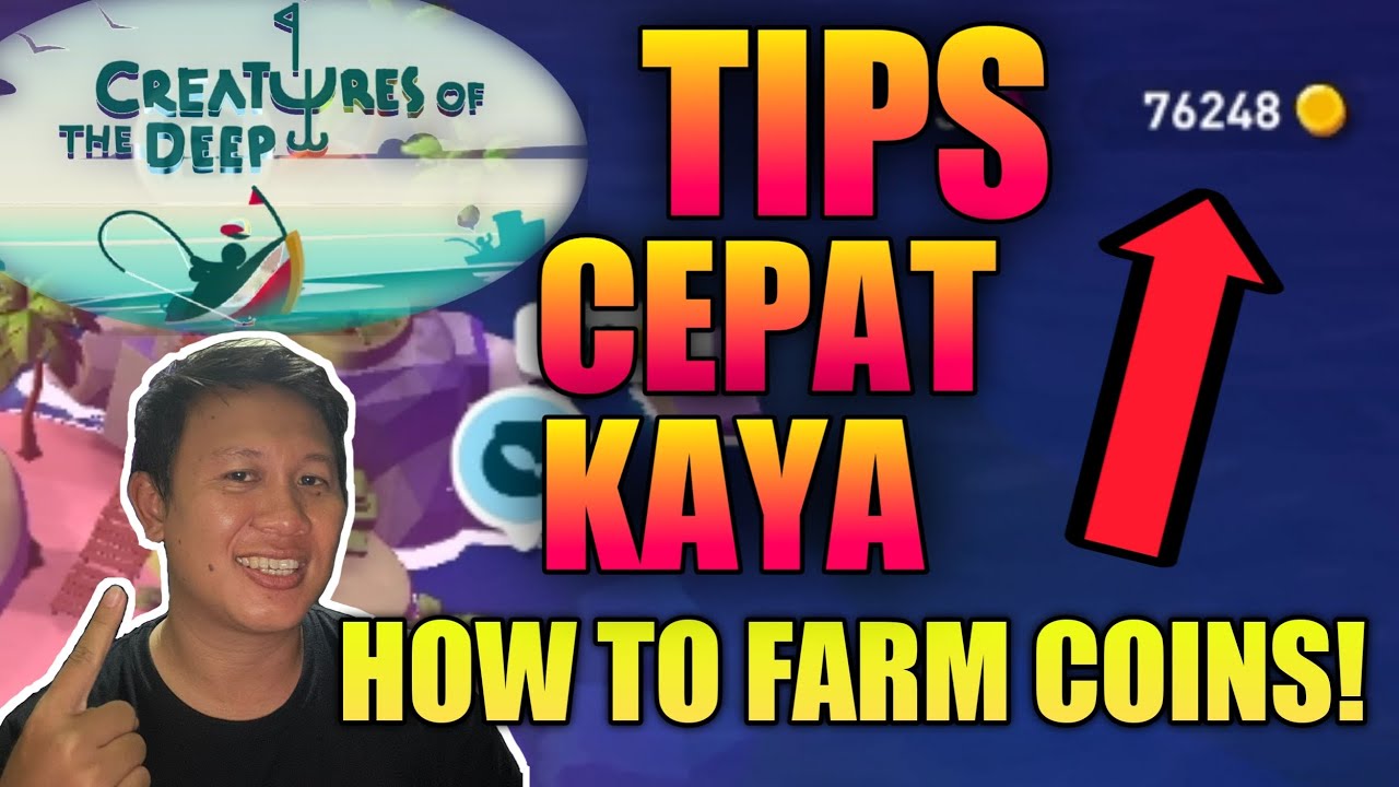 Creatures of the Deep - How to Farm Coins Farming Coin Santai dan Tanpa ...