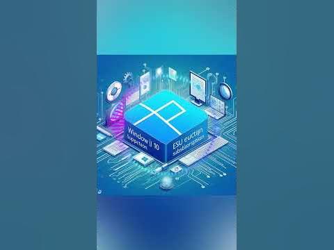 Windows 10 Support Extended to 2025: Subscription Required for Future ...