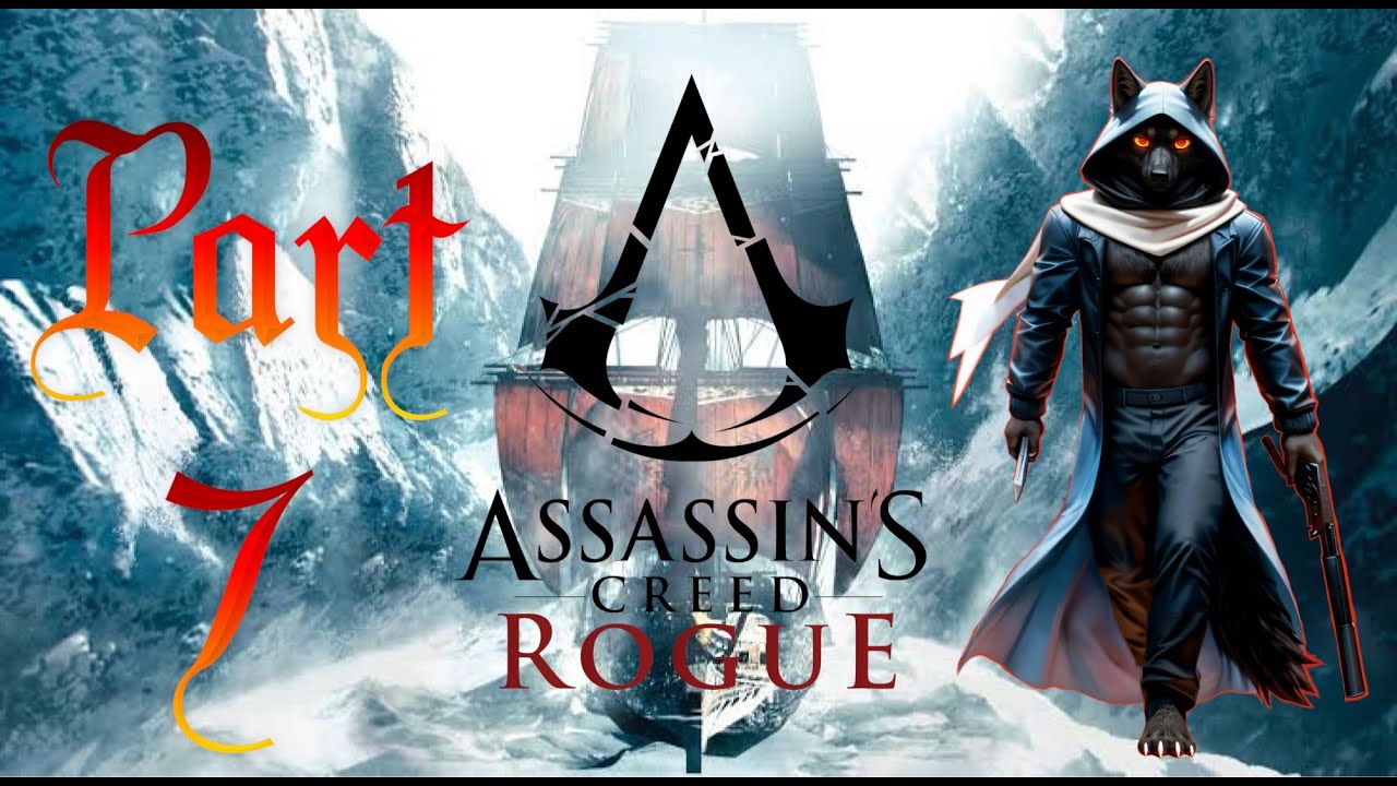 Assassin's Creed Rogue - PC Gameplay Full Walkthrough Part 7 (No ...