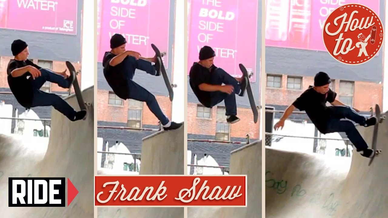 How-To Skateboarding: Fastplant Fakie with Frank Shaw - YouTube