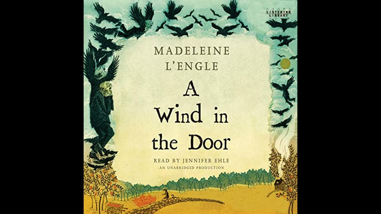 Wind in the Door Audiobook by Madeleine L'Engle - YouTube