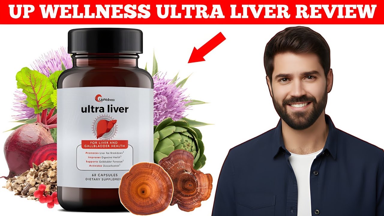 UpWellness Ultra Liver Review 2025 | Legit Liver Support or Just Hype ...