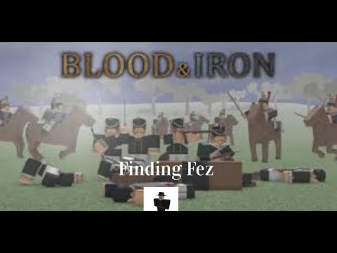 Finding Fez In Blood and Iron! - YouTube