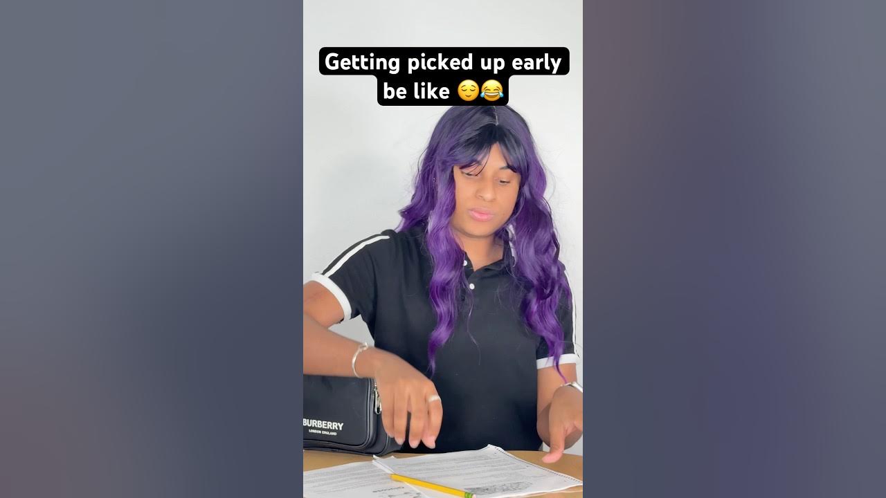 GETTING PICKED up EARLY be like! 😌😂 #shorts - YouTube