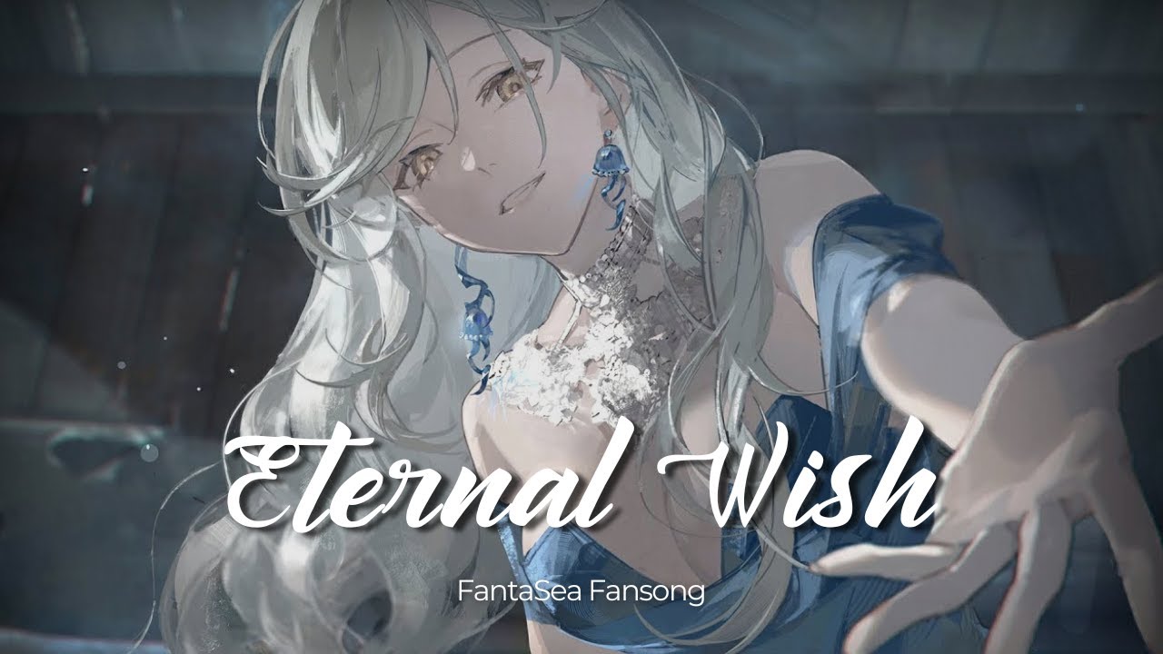[Reverse: 1999] Eternity: Eternal Wish - FantaSea | FanSong - YouTube