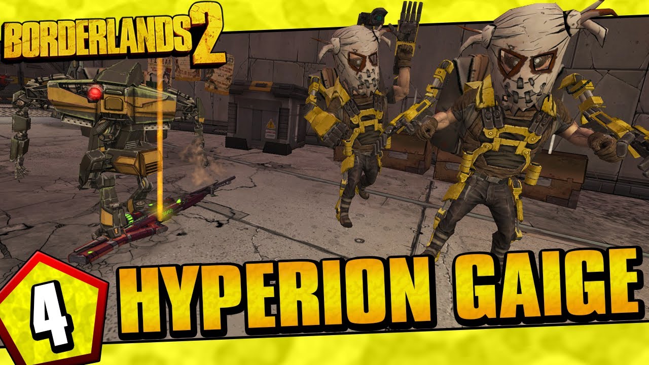 Borderlands 2 | Hyperion Allegiance Gaige Funny Moments And Drops | Day #4 - YouTube