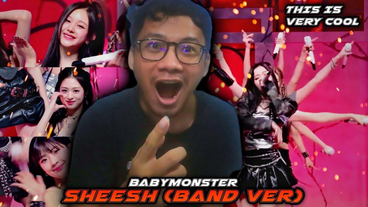 BABYMONSTER - SHEESH(BAND ver.) M Countdown Mnet REACTION - YouTube