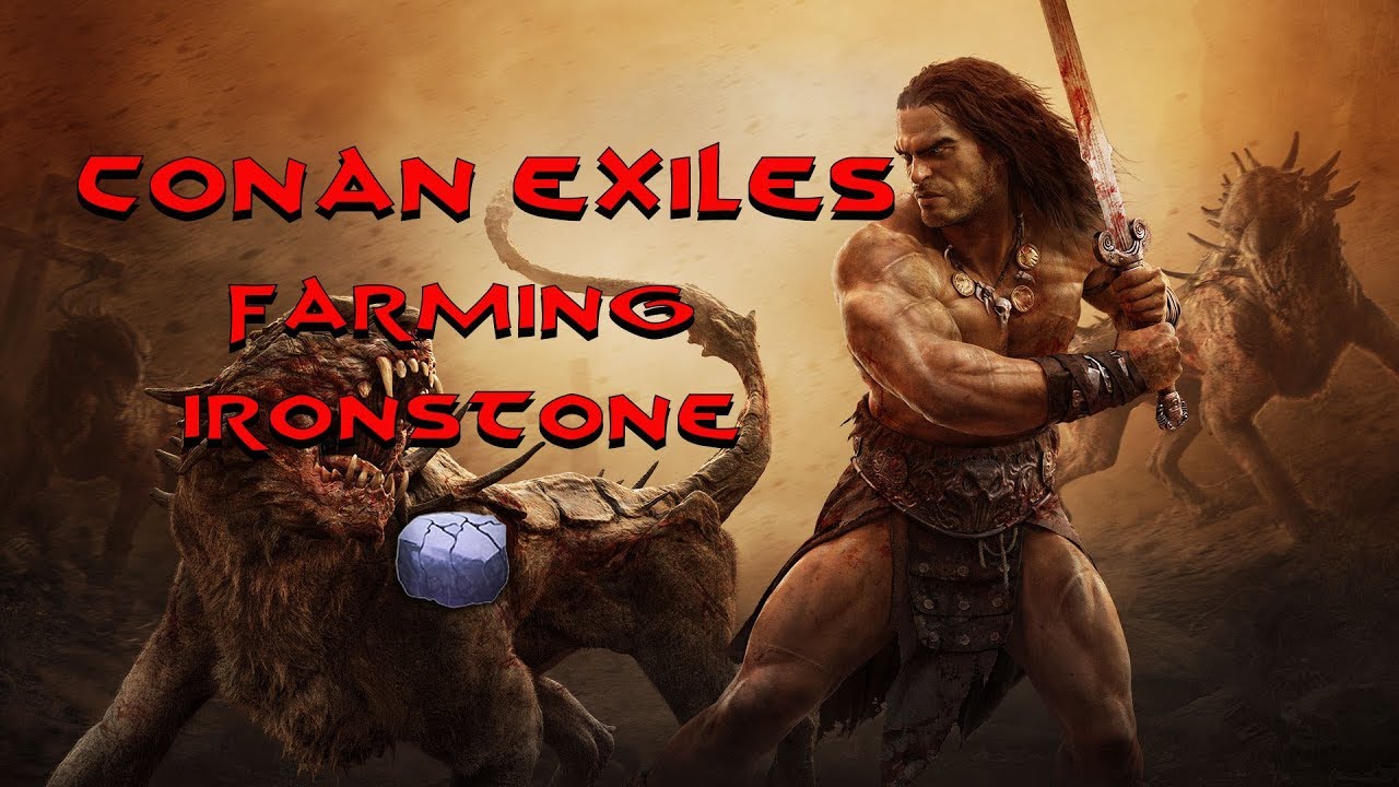 Farm Ironstone at low level character. Conan Exiles - YouTube