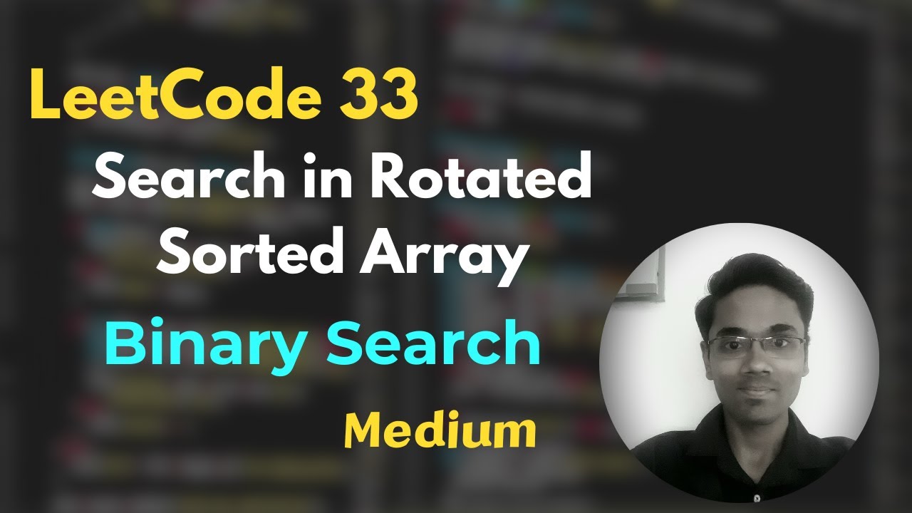 Search in Rotated Sorted Array | LeetCode 33 | Binary Search - YouTube