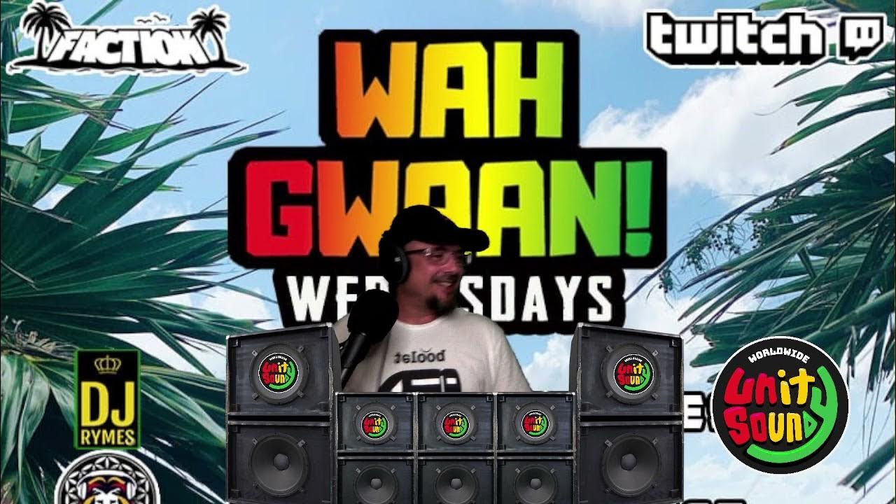 Wha Gwaan Wednesdays 6/12/2024 with Unity Sound - Dancehall Jugglin - YouTube