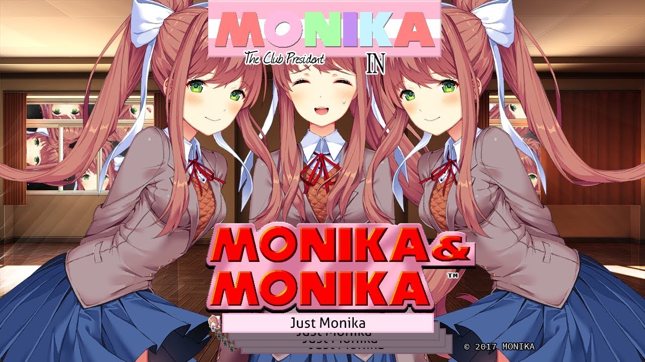 JUST MONIKA | JUST MONIKA #11 | JUST MONIKA - YouTube