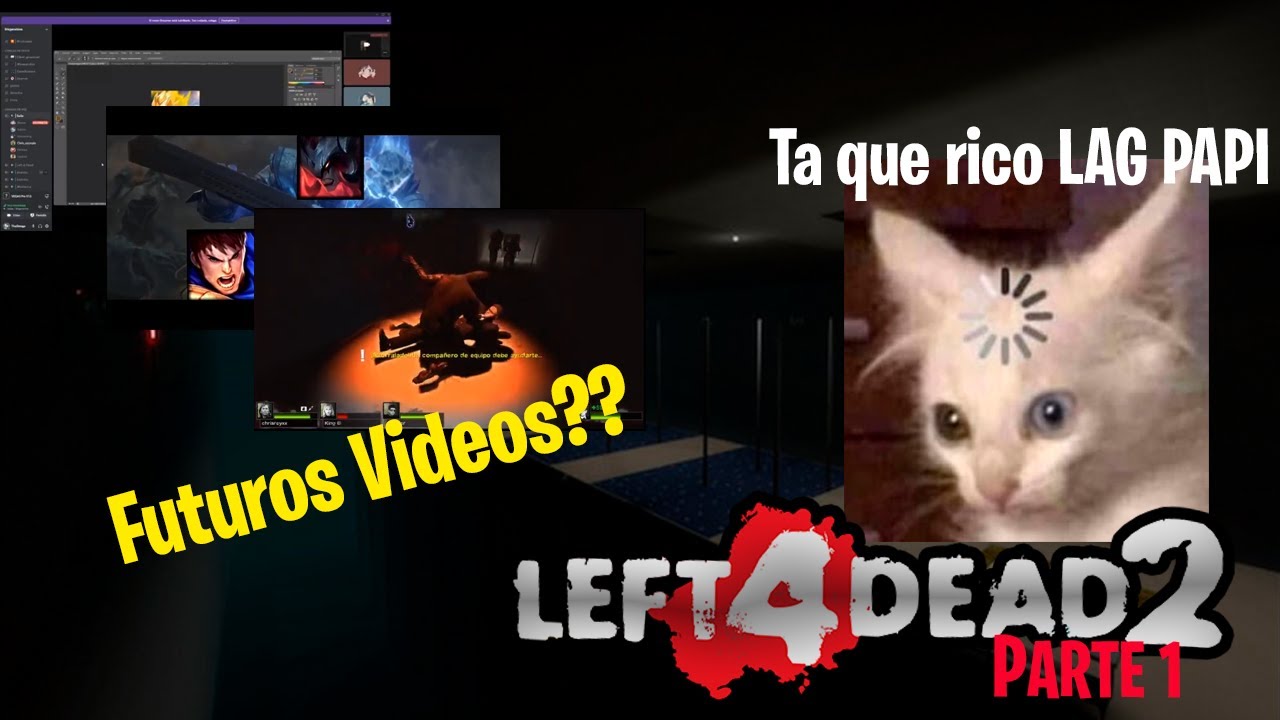 Left 4 Dead 2- Questionable Ethics (Juegos Mentales)Parte 1 + Especial lBlasterCTM,Khryzthyam y ...