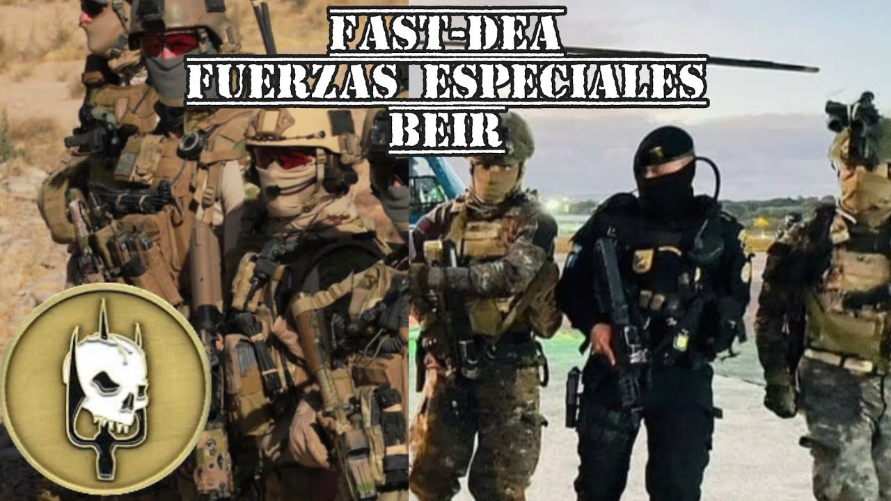 Field Assistance Tactical Teams FAST-DEA, fuerza especial BEIR - YouTube