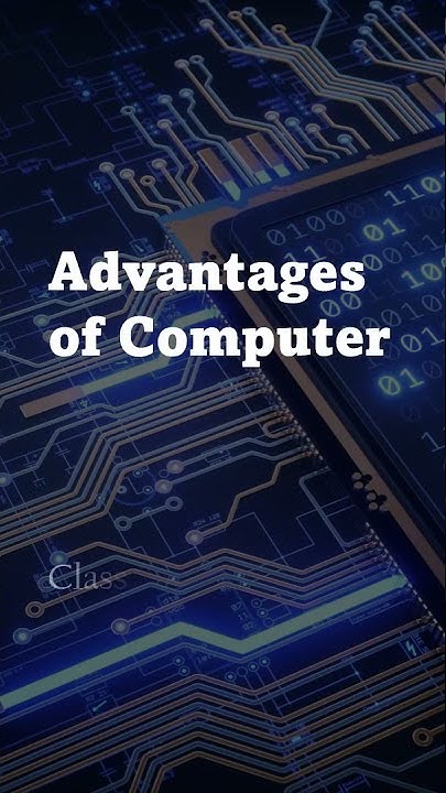 Advantages of Computer | Computer Science | #shorts - YouTube