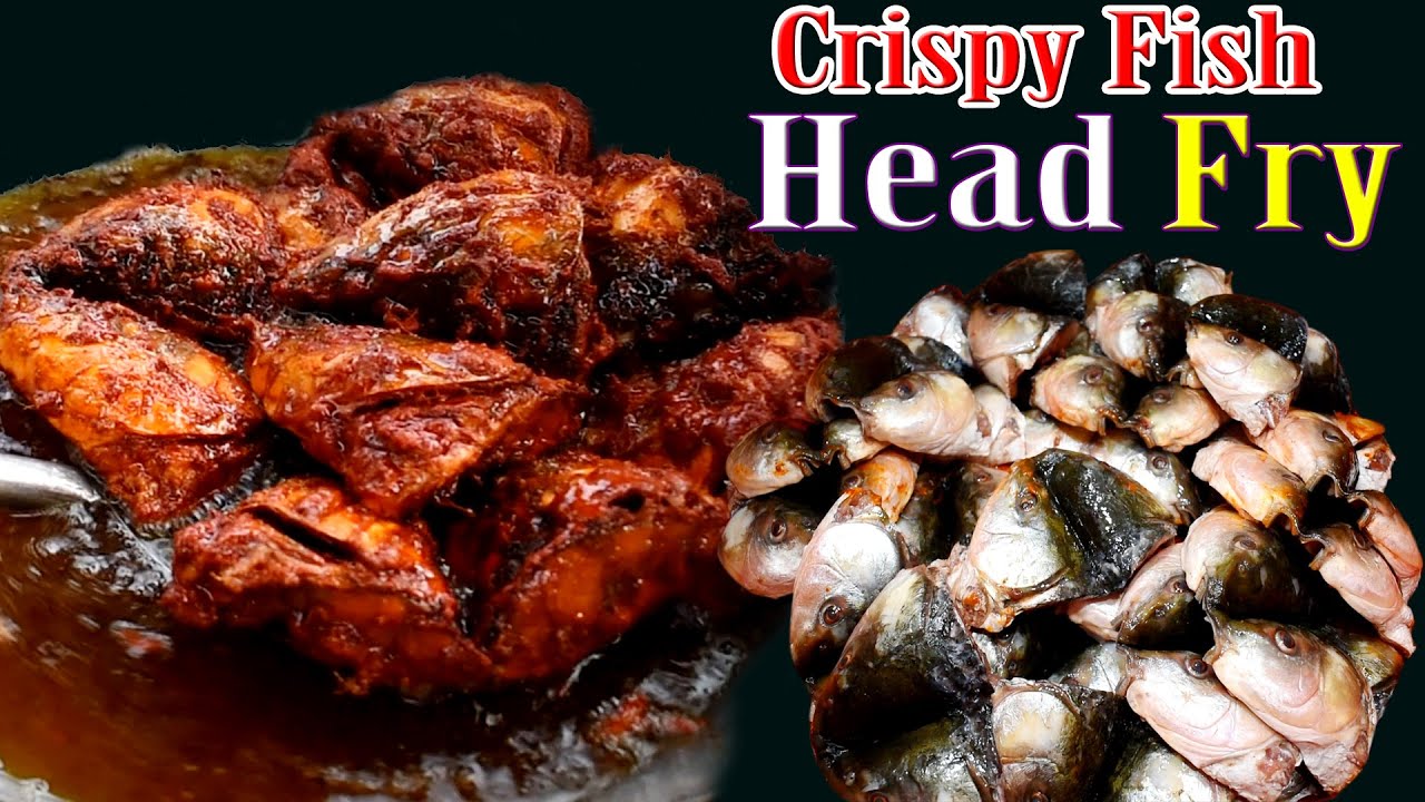 Crispy Fish Head Fry Recipe | SPICY FISH HEAD FISH FRY | TFC FOODS ...