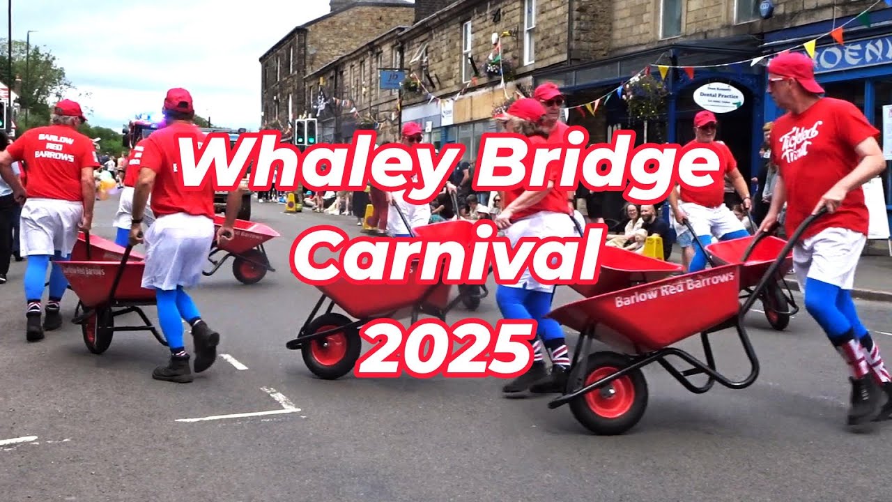 Whaley Bridge Carnival 2025 - YouTube