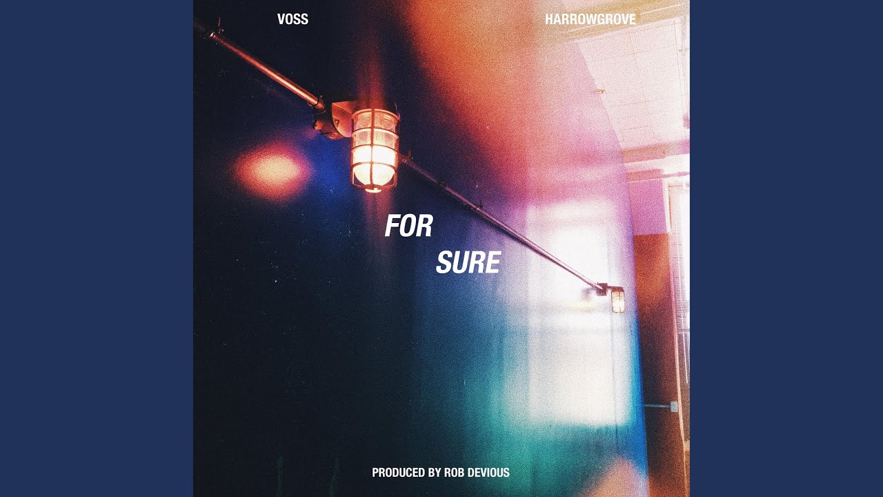 For Sure (feat. Harrowgrove) - YouTube