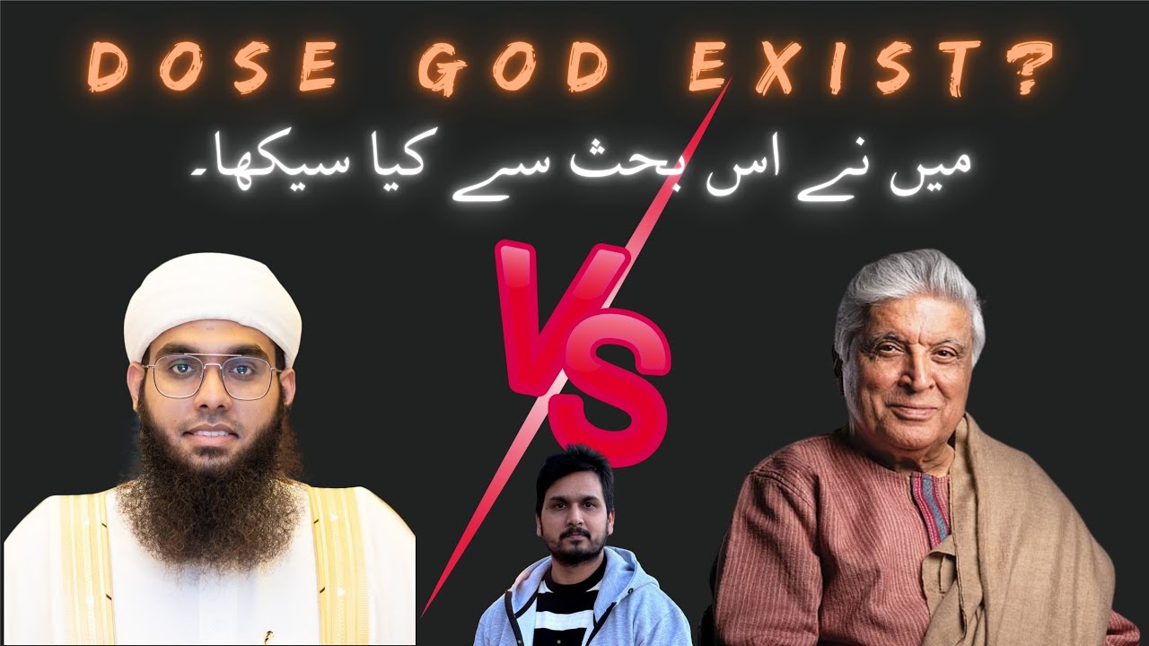 Dose God Exist | Javed Akhtar vs Mufti Shamail Nadwi ...