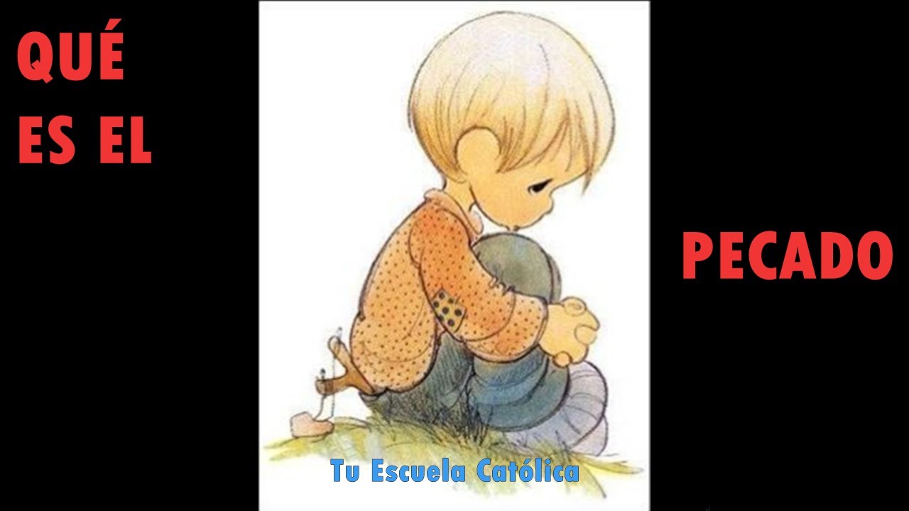 ¿Qué es el PECADO? Explicado a los niños. Tiempo de CUARESMA - YouTube
