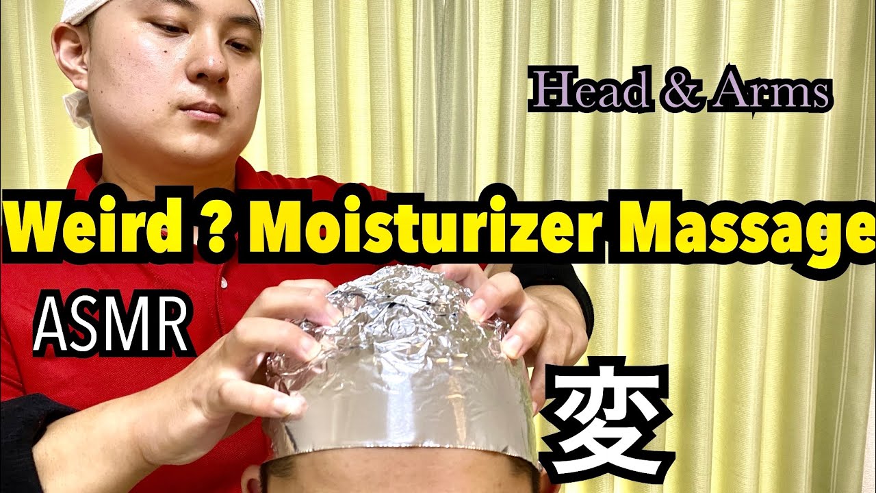 【ASMR】Werid ? Head and arm massage/ Moisturizer/ Aluminum foil - YouTube