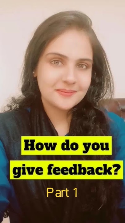 How to give feedback part 1 #aishasiddiqsulehria #viral #feeback #motivation #youtubeshorts ...