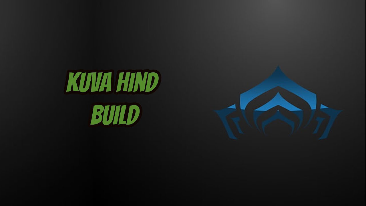 Warframe-(NEW) Kuva Hind Build [2020] - YouTube