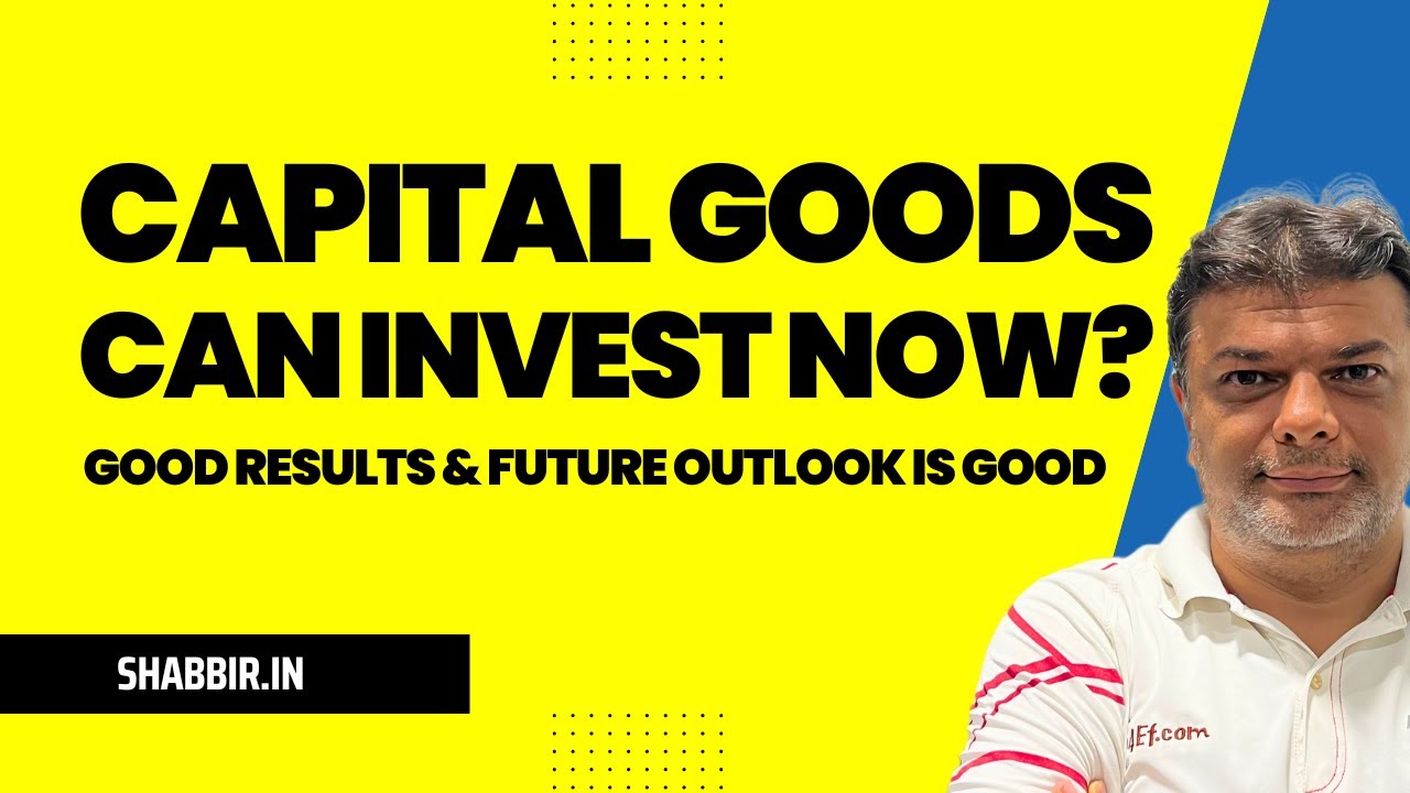 Capital Goods Sector - Can One Invest Now? - YouTube