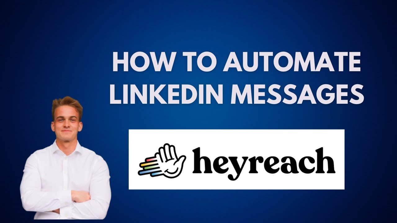 How to use HeyReach for Linkedin automation - YouTube