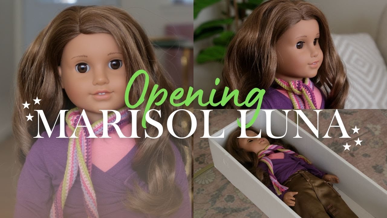 Opening American Girl Marisol Luna!! | Girl of the Year 2005 ★ UNBOXING ...