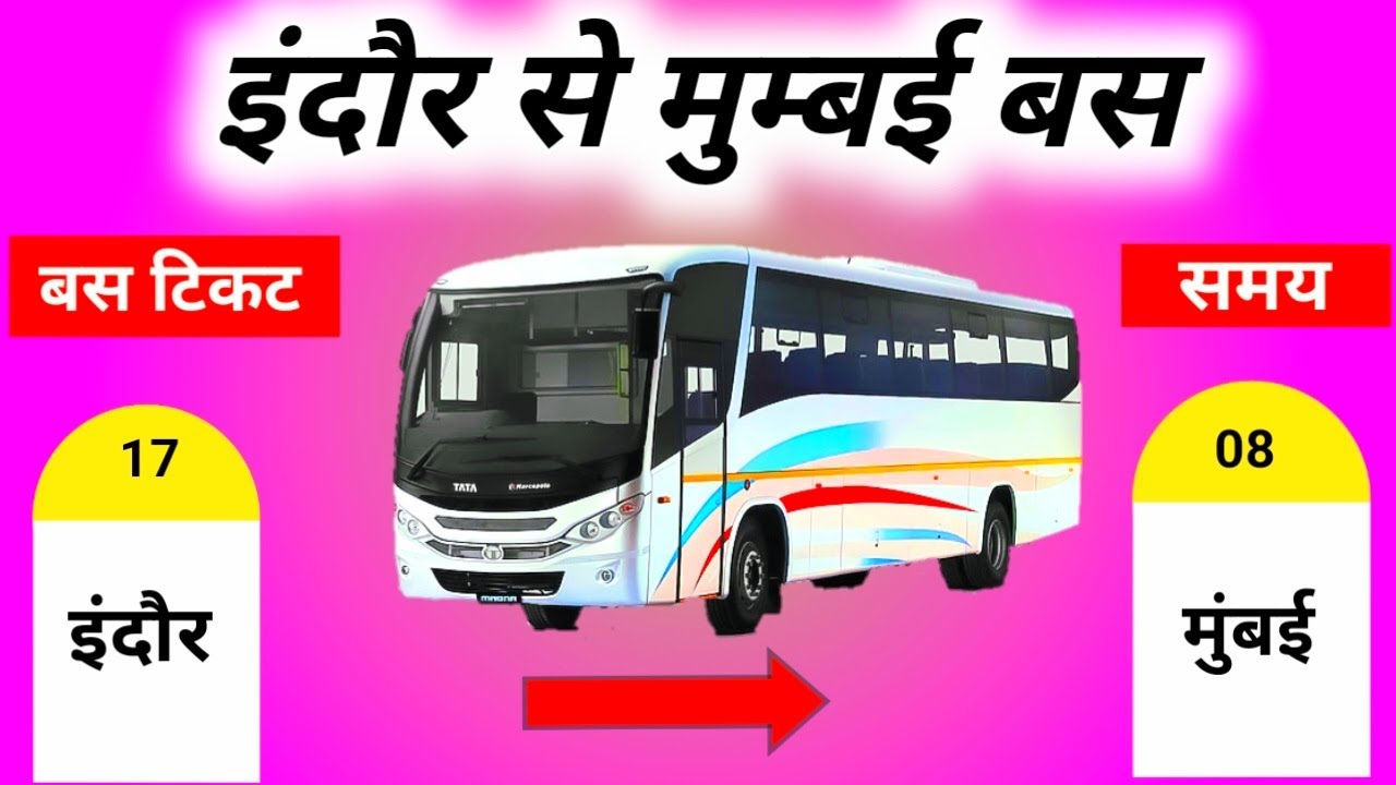 indore to mumbai bus ! indore to mumbai bus ticket price ! indore to ...