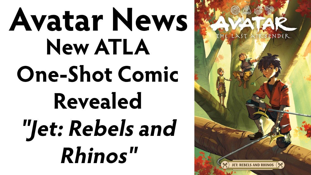 New ATLA One-Shot Comic Revealed "Jet: Rebels and Rhinos" - Avatar News ...