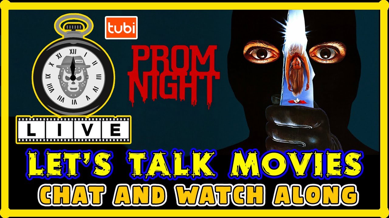 JEFFMAN316 LIVE Let's Talk Movies Chat & PROM NIGHT (1980) Watch Along ...