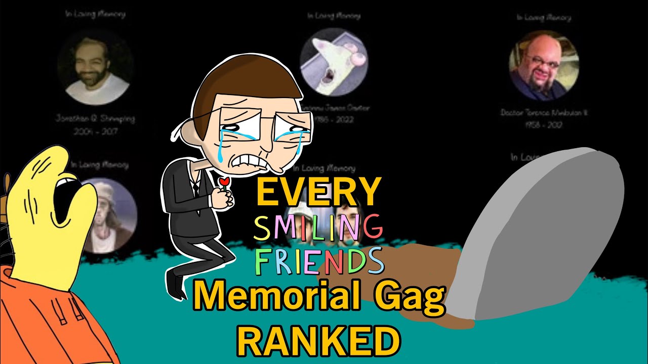 Ranking EVERY Smiling Friends Memorial Gag (So Far) - YouTube