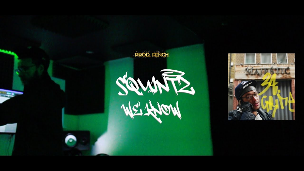 Squintz - WE KNOW [MUSIC VIDEO] - YouTube