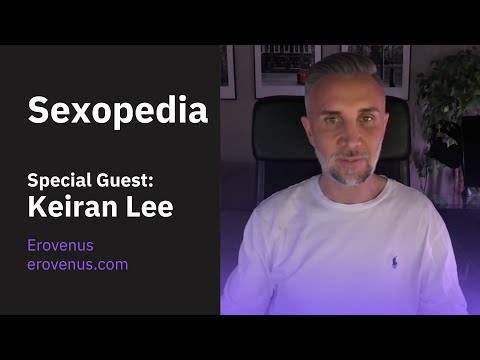 Keiran Lee Gets Real: Behind the Scenes of the Porn Industry | Sexopedia Exclusive