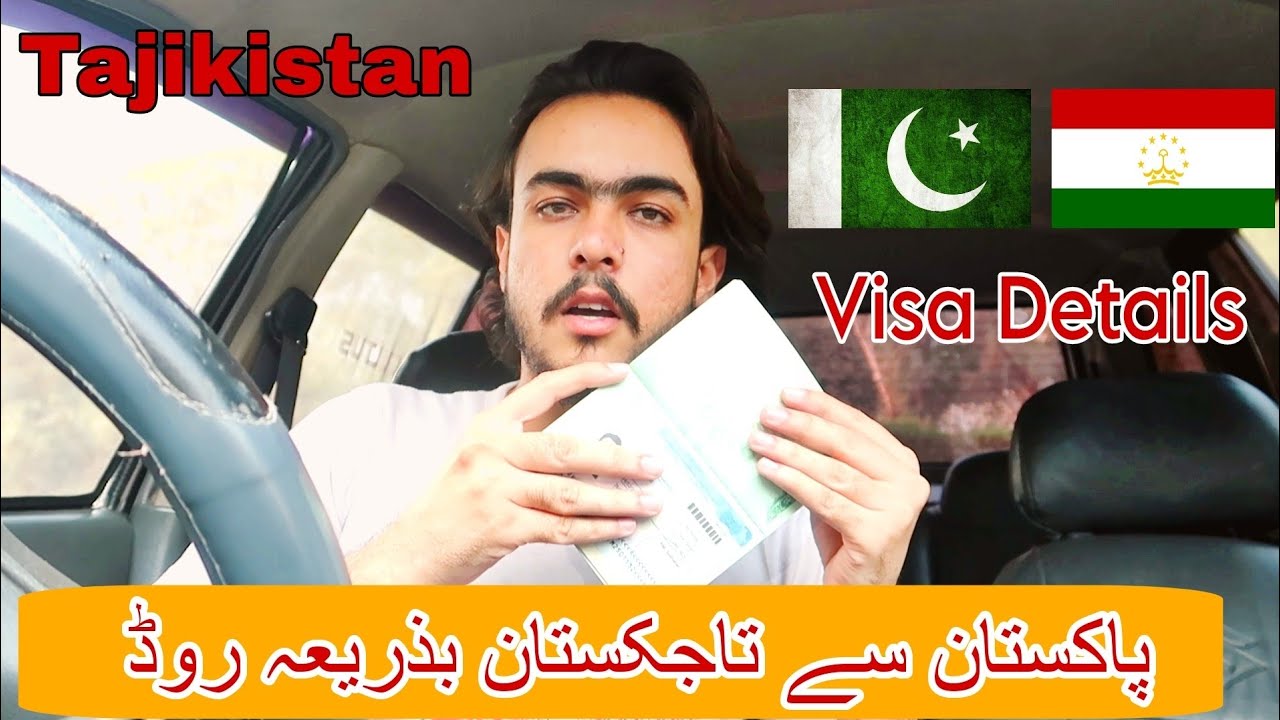 Pakistan 🇵🇰 to Tajikistan 🇭🇺 by Road | Visa Details | - YouTube