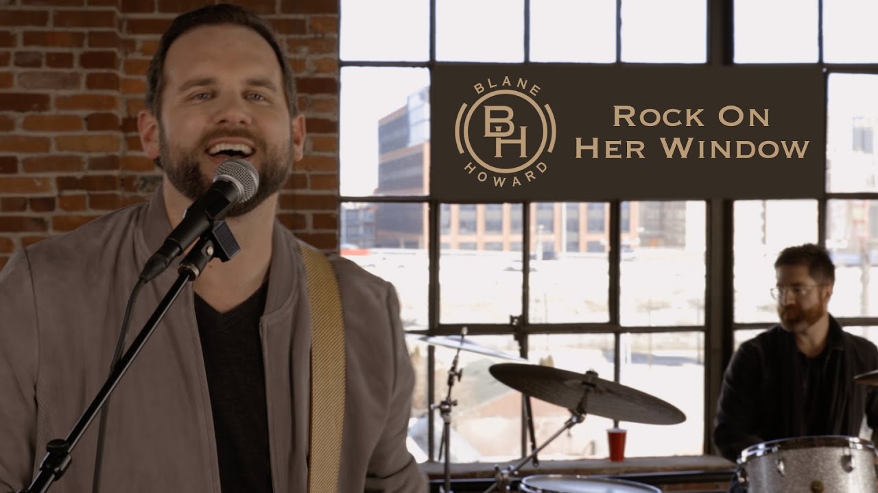 Blane Howard - "Rock On Her Window" (Official Music Video)
